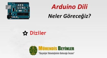 Arduino Eğitim - Diziler - Mühendis Beyinler