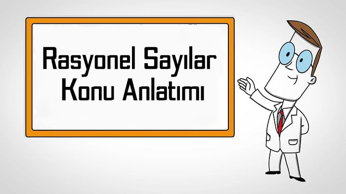 Rasyonel Sayılar Konu Anlatımı - Mühendis Beyinler